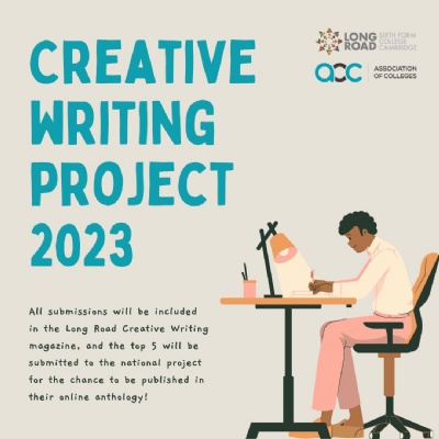 Long Road Sixth Form College - Creative Writing Project 2023